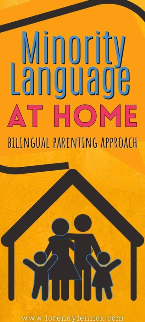 Minority Language at Home (MLAH): A Bilingual Parenting Method ...
