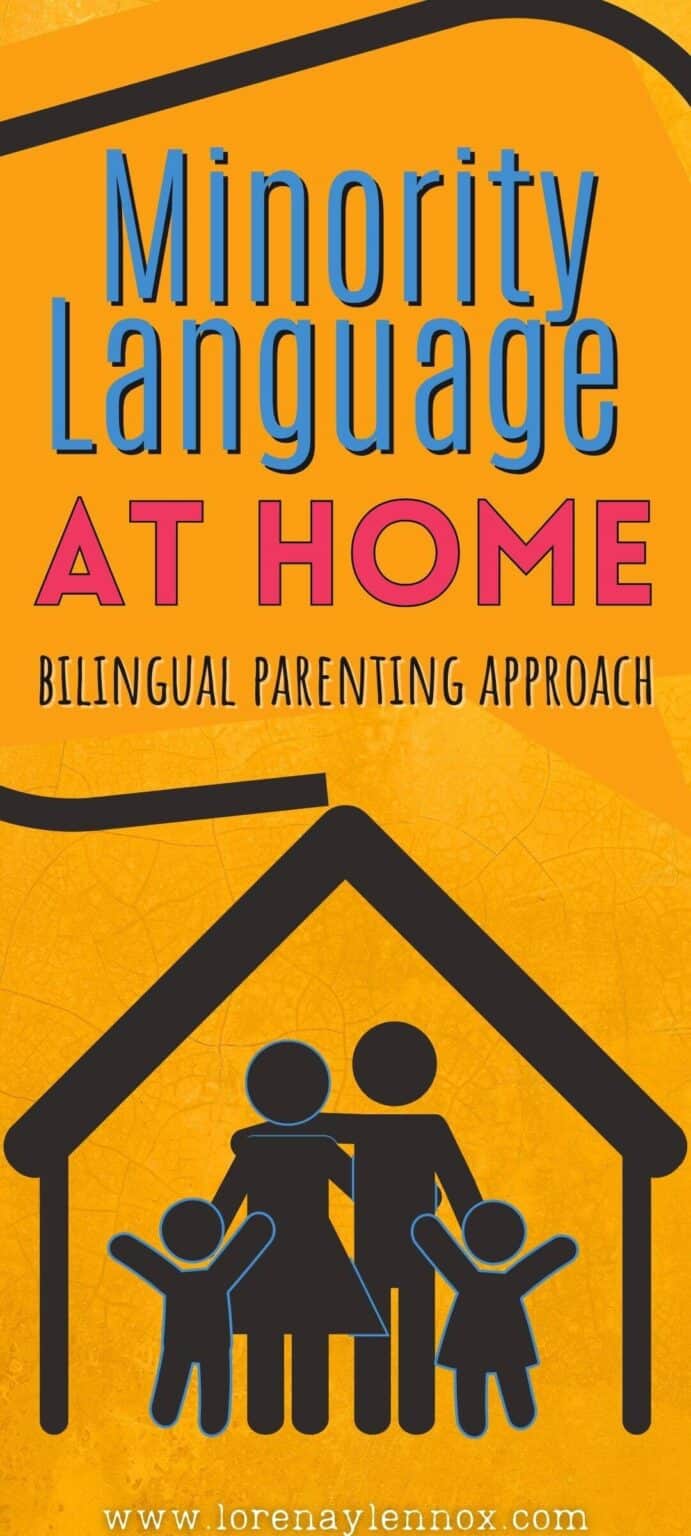 Minority Language at Home (MLAH): A Bilingual Parenting Method ...