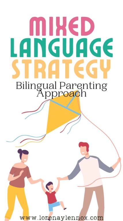 Mixed Language Strategy: A Common Bilingual Parenting Method ...