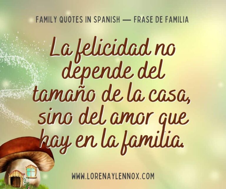 40+ Beautiful Family Quotes in Spanish - Bilingual Beginnings