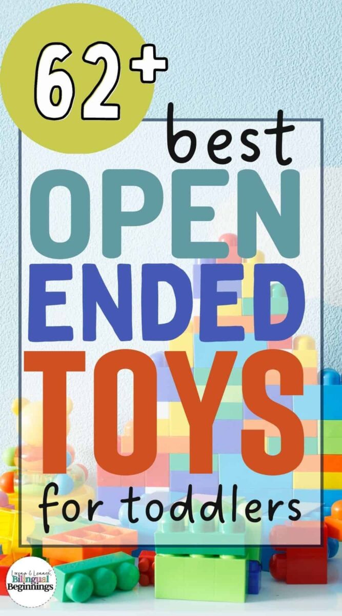 62+ Best Open-Ended Toys for 18 Month Old Toddlers - Bilingual Beginnings