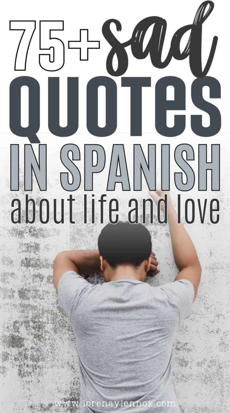 75 + Sad Quotes in Spanish & Their English Translation - Bilingual ...