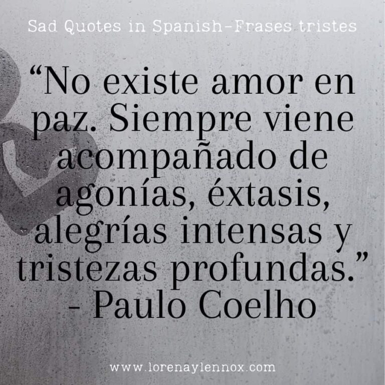 75 + Sad Quotes in Spanish & Their English Translation - Bilingual ...
