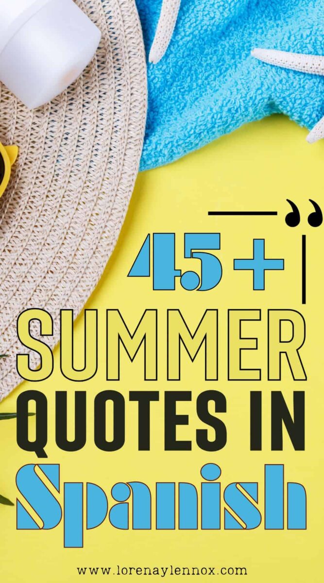 45+ Inspiring Summer Quotes in Spanish and Their English Translation ...